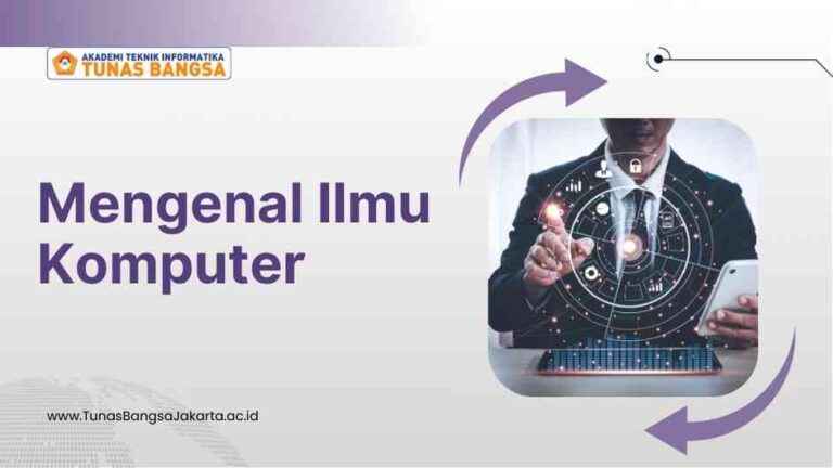 Mengenal Ilmu Komputer : Definisi, Manfaat, dan Ruang Lingkupnya – ATI ...